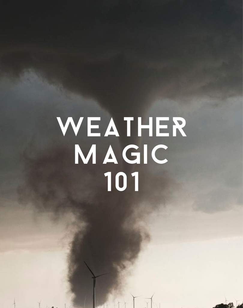 Weather Magic 101 – Your Friendly Neighborhood Witch
